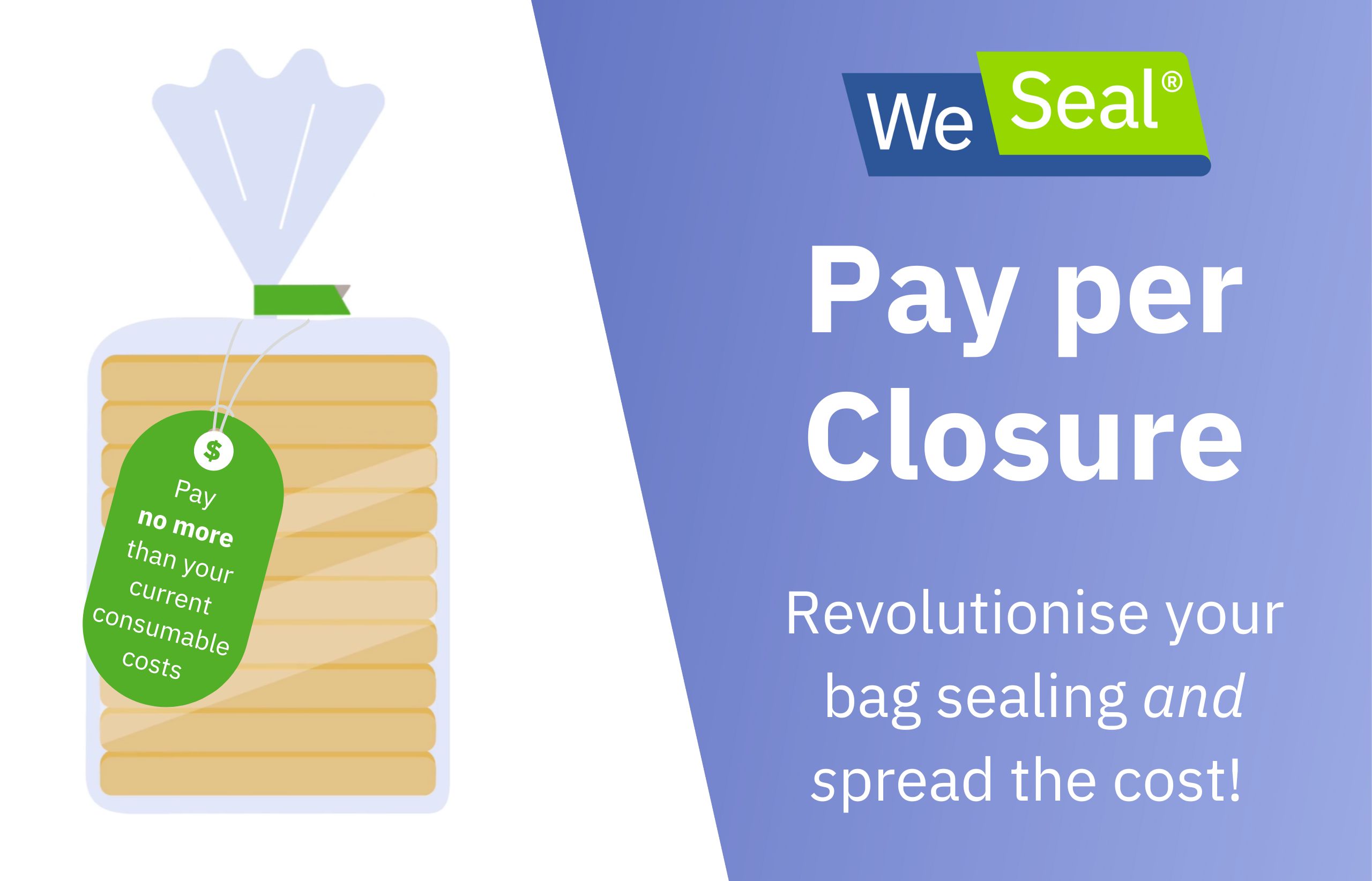 Sealing 5 million+ units per year? Learn about our finance options.